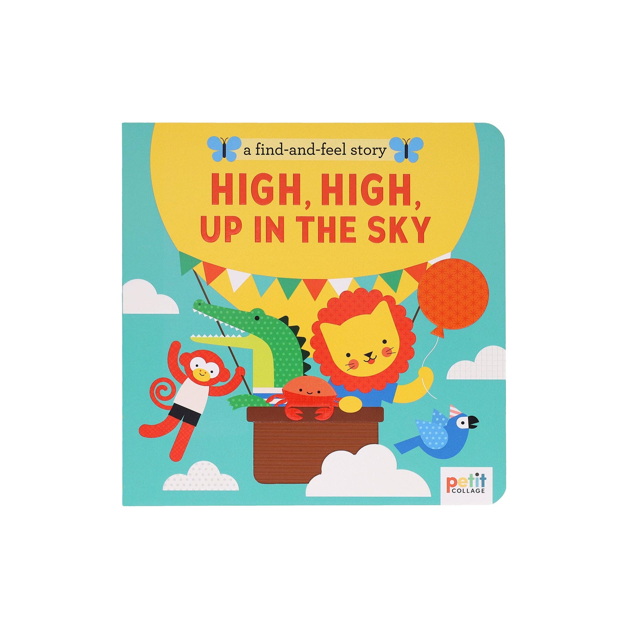 High, High, Up in the Sky: A Find and Feel Book