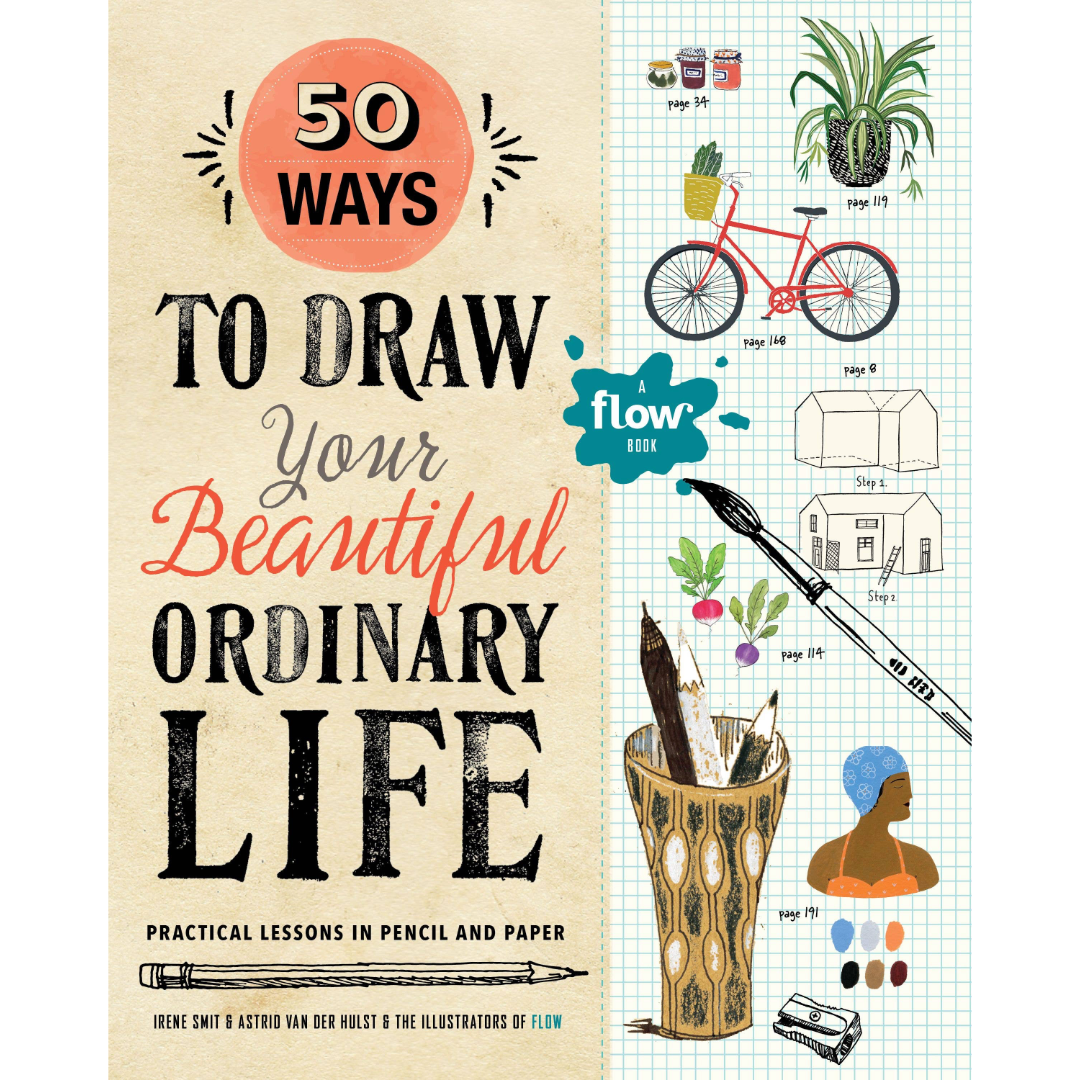 50 Ways to Draw Your Beautiful, Ordinary Life – ArtHouse & Co.